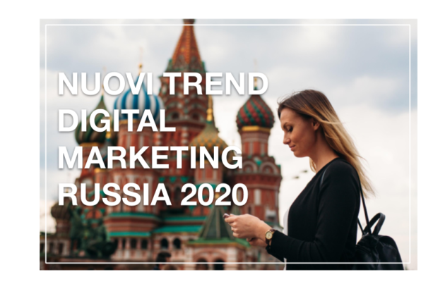 Digital Marketing Russia: i trend da non perdere nel 2020